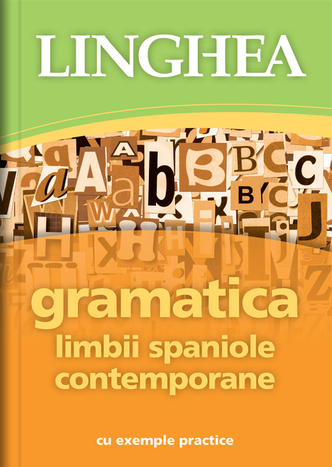 Gramatica limbii spaniole contemporane | Linghea